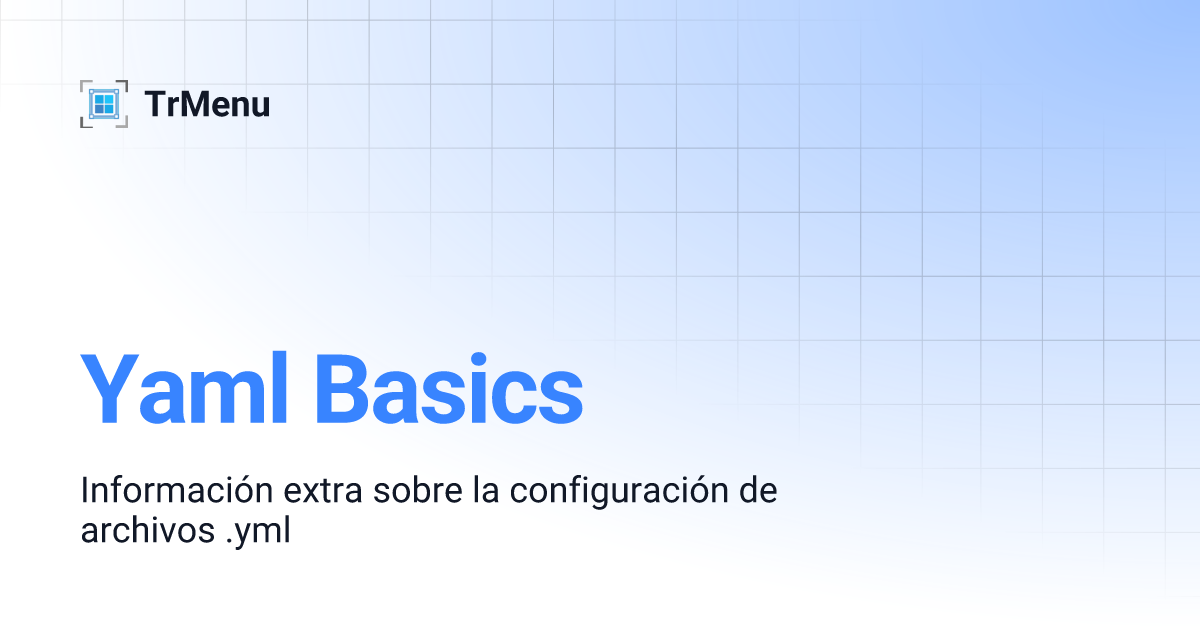 Yaml Basics | TrMenu
