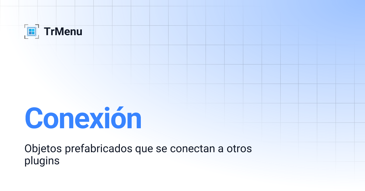 Conexión | TrMenu